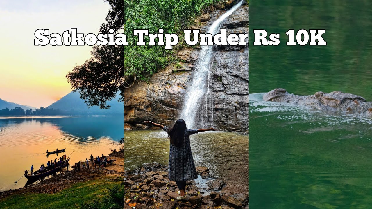 Satkosia Odisha - Part 2 | Hidden Gem of India | Tourist spots in ...