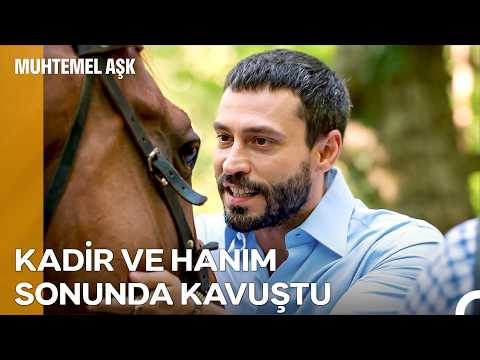 Kadir ile Atı Hanım’ın Gözyaşartan Kavuşması- Muhtemel Aşk 11. Bölüm