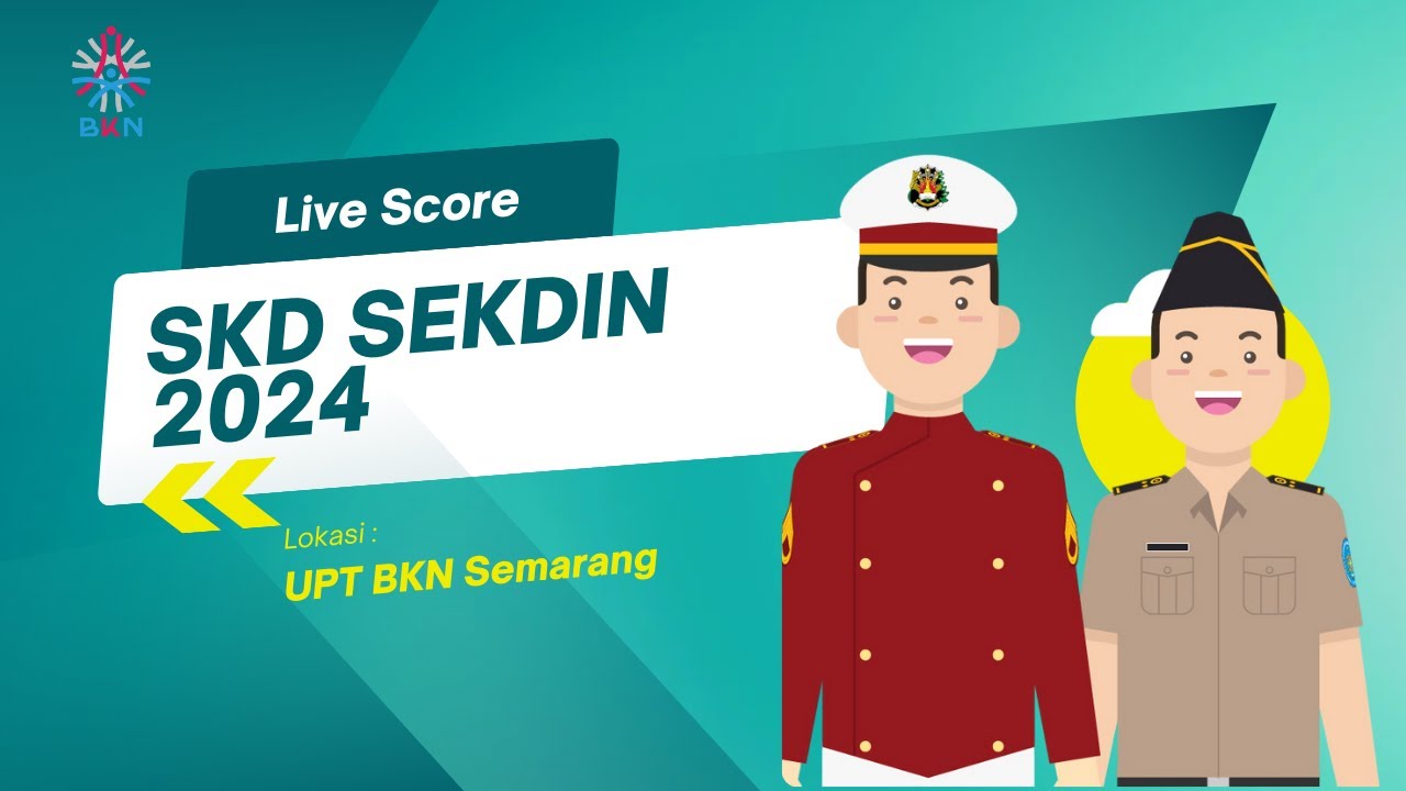 CAT SKD SEKDIN KEMENHUB | 25 Juli 2024 | Sesi 1 | UPT BKN SEMARANG ...