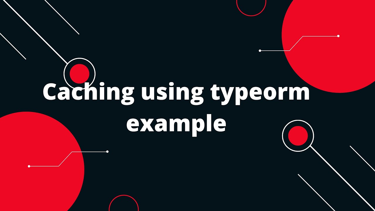 🔥 Nodejs Typescript Typeorm Tutorial 27 Caching Results For Faster Queries Youtube