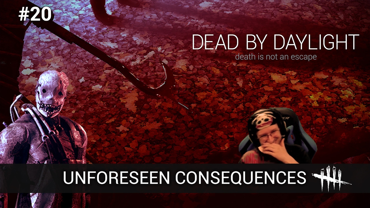 Dead by Daylight - Unforeseen Consequences - YouTube