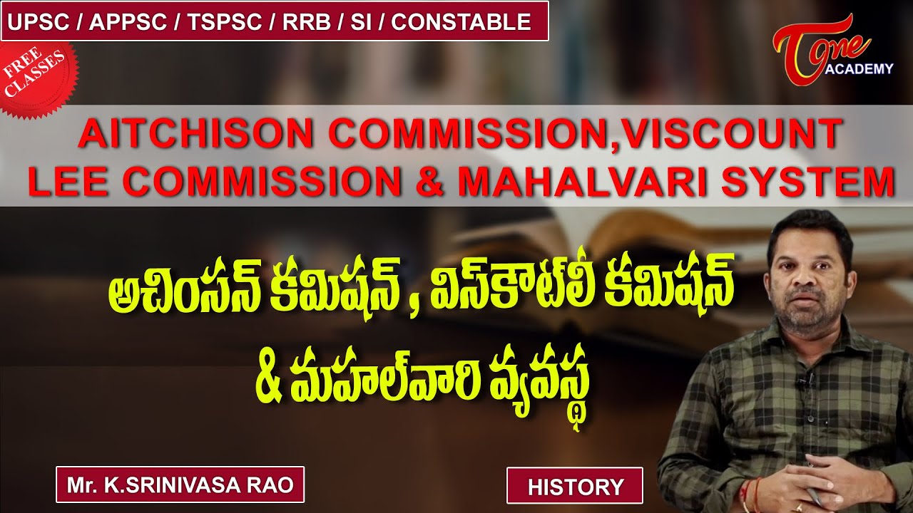 Aitchison Commission, Viscount Lee Commission & Mahalvari System ...