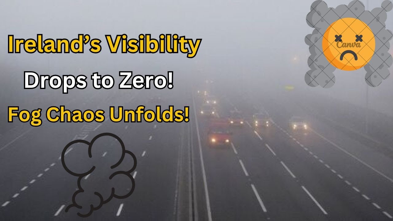 "Ireland’s Visibility Drops to Zero! Fog Chaos Unfolds!" - YouTube
