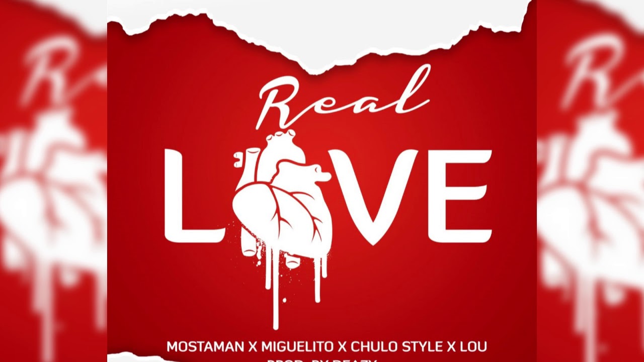 Real Love - Mosta Man Miguelito Chulo Style Lou (Prod by Deazy) - YouTube