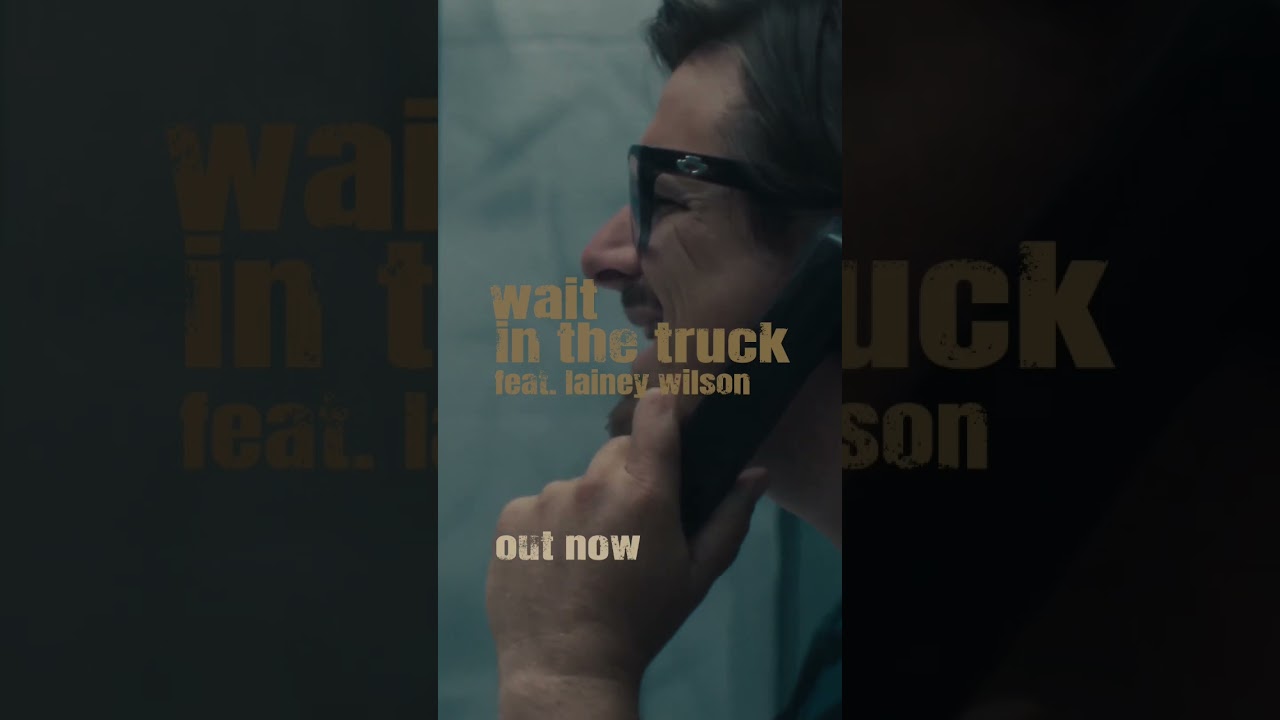 “wait in the truck” song and video out now #newmusic #waitinthetruck # ...