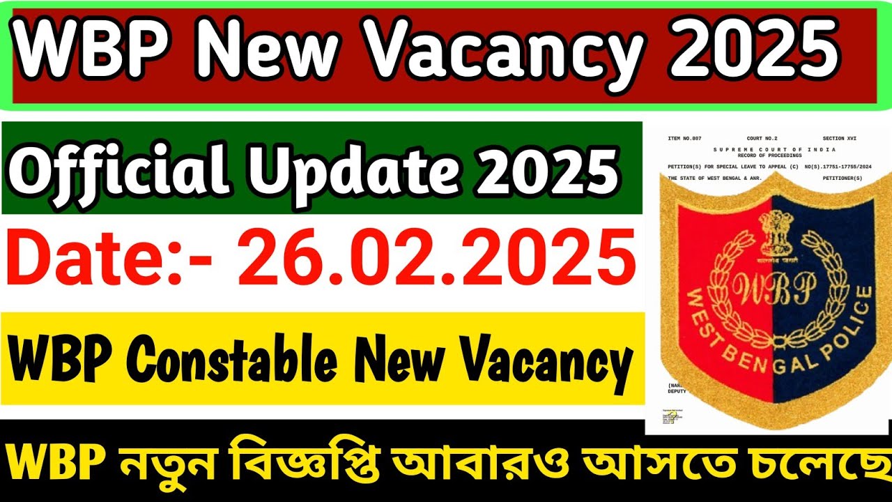 WBP Constable New Vacancy 2025 || WBP SI New Vacancy 2025 || Official ...