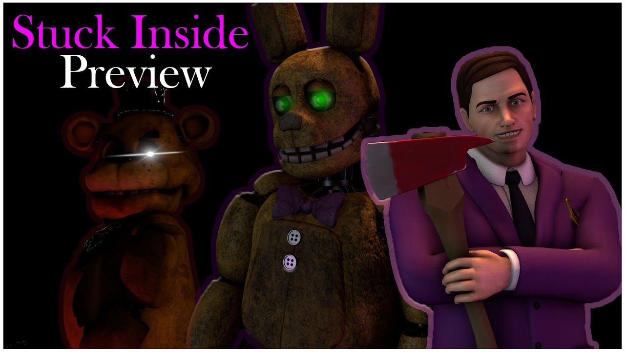 Stuck Inside Preview [FNAF SFM Animation] - YouTube