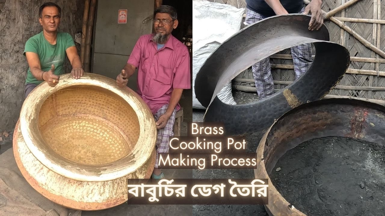 Traditional Expensive Brass Pot Making Process ।। বাবুর্চির ডেগ তৈরির ...