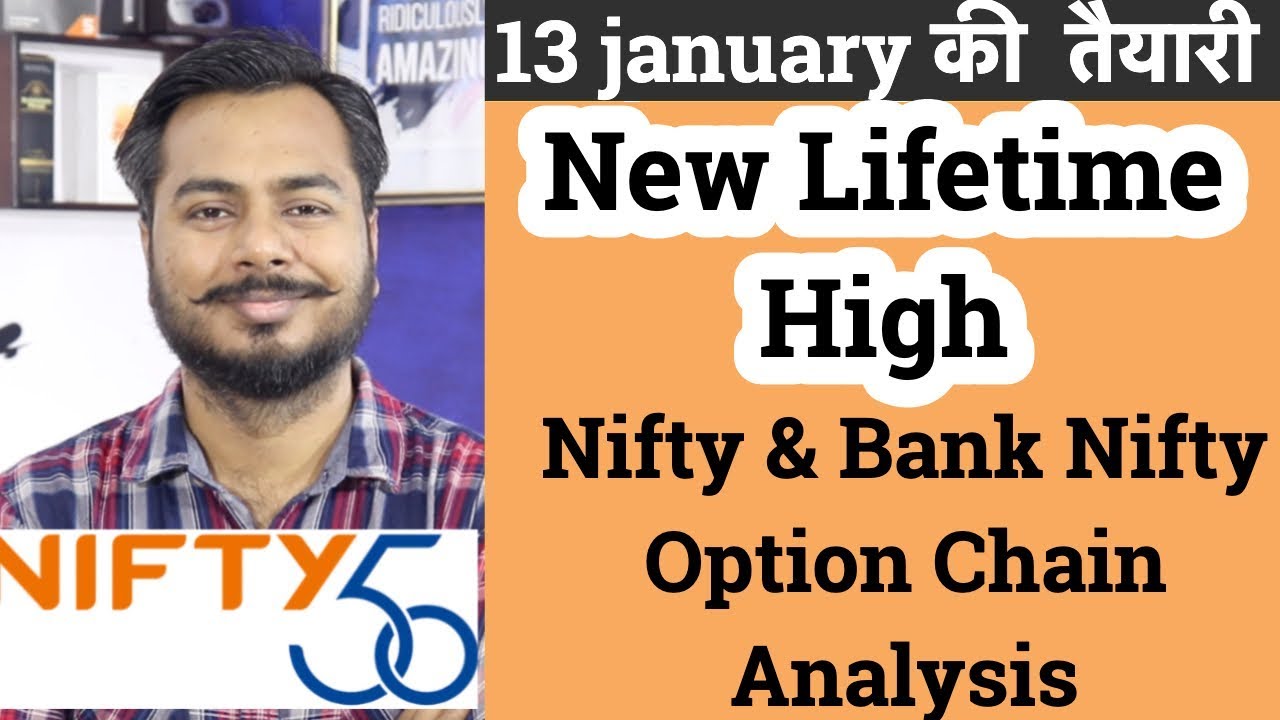 New Lifetime High !!! Nifty & Bank Nifty Option Chain Analysis ...