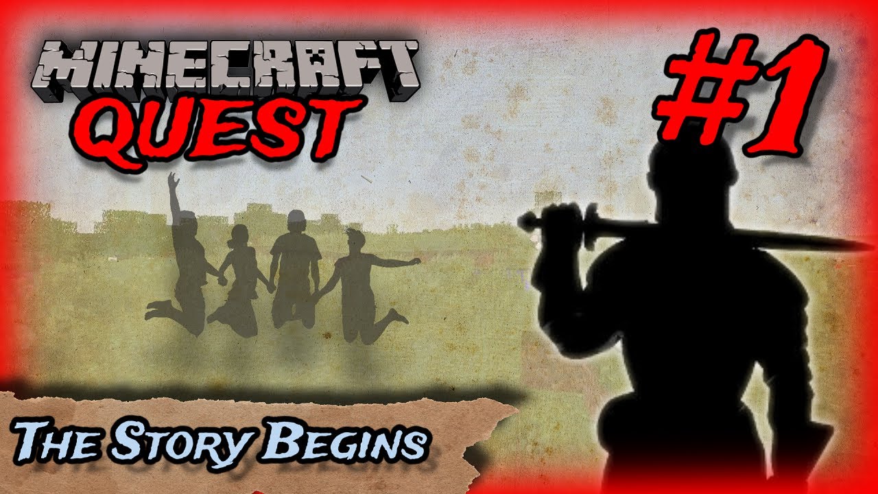 Minecraft Quest - Chapter 1 (The Story Begins) - YouTube