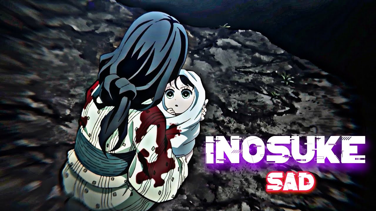 Demon Slayer || INOSUKE SAD EDIT #demonslayer #inosuke #amv #anime ...