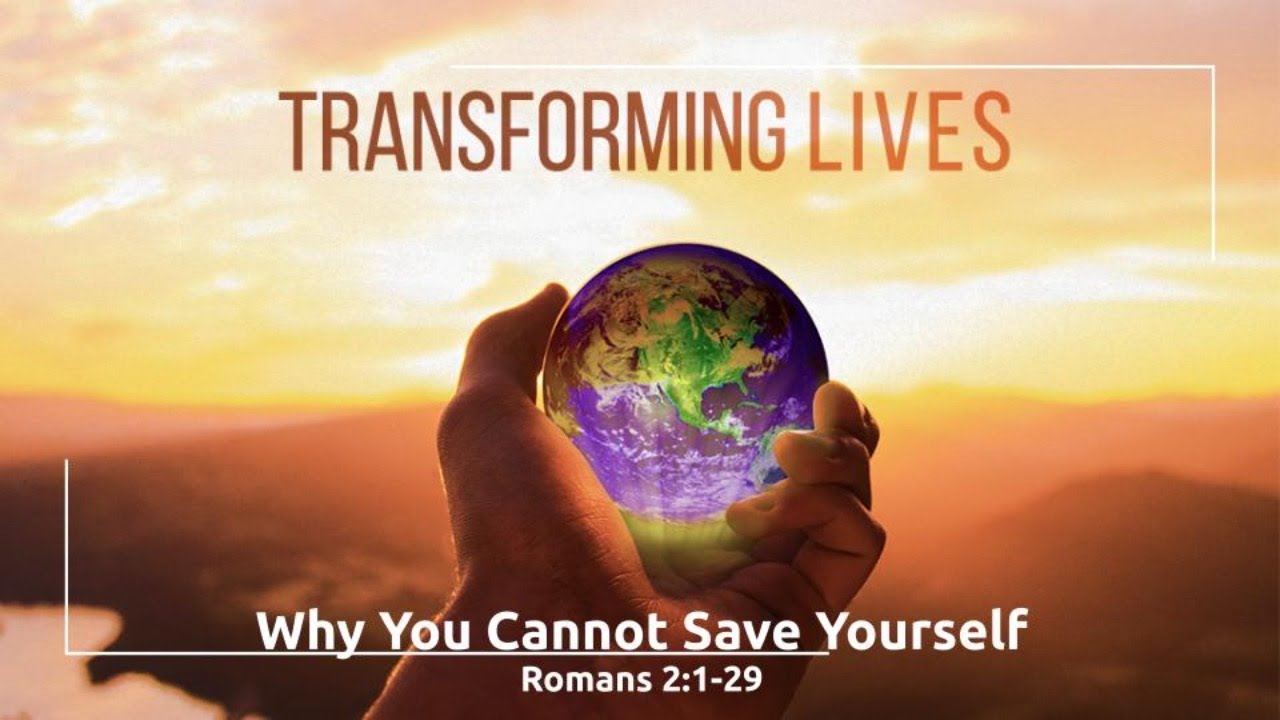 Sunday Celebration 9/27 - Transforming Lives: Why You Cannot Save ...