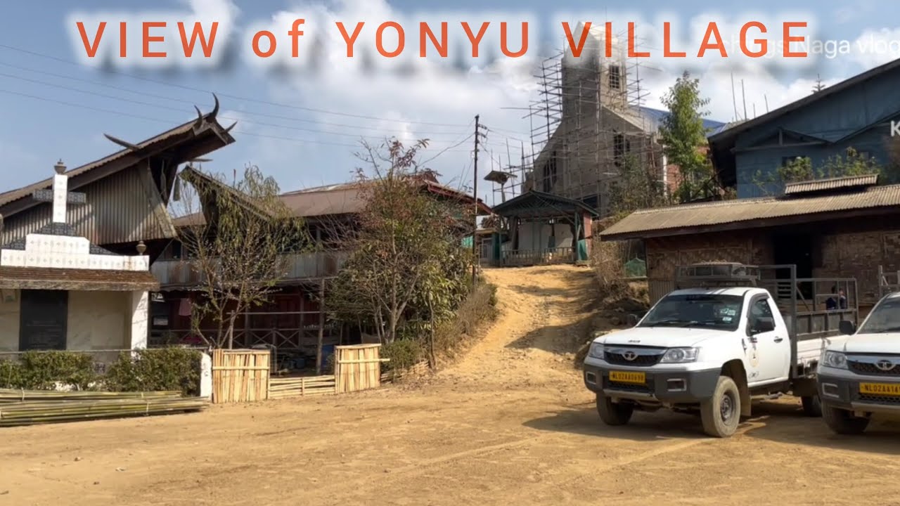 VIEW OF YONYU VILLAGE, TUENSANG NAGALAND - YouTube