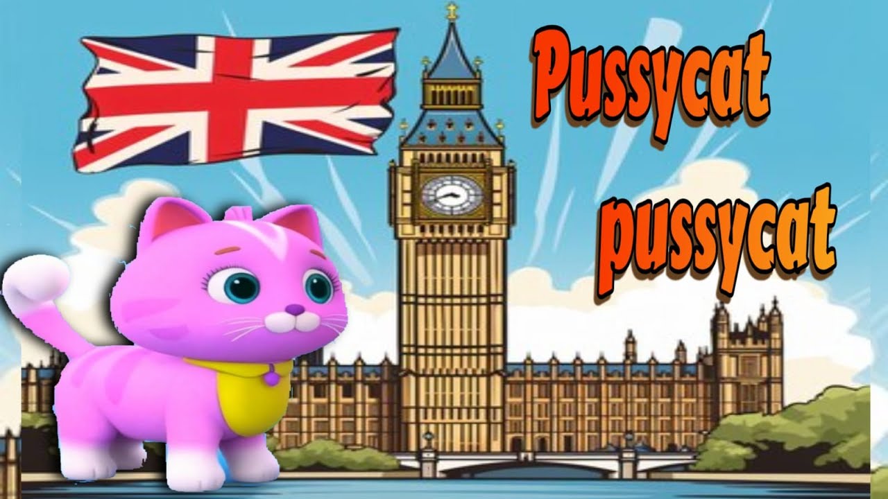 Pussycat Pussycat Song - YouTube