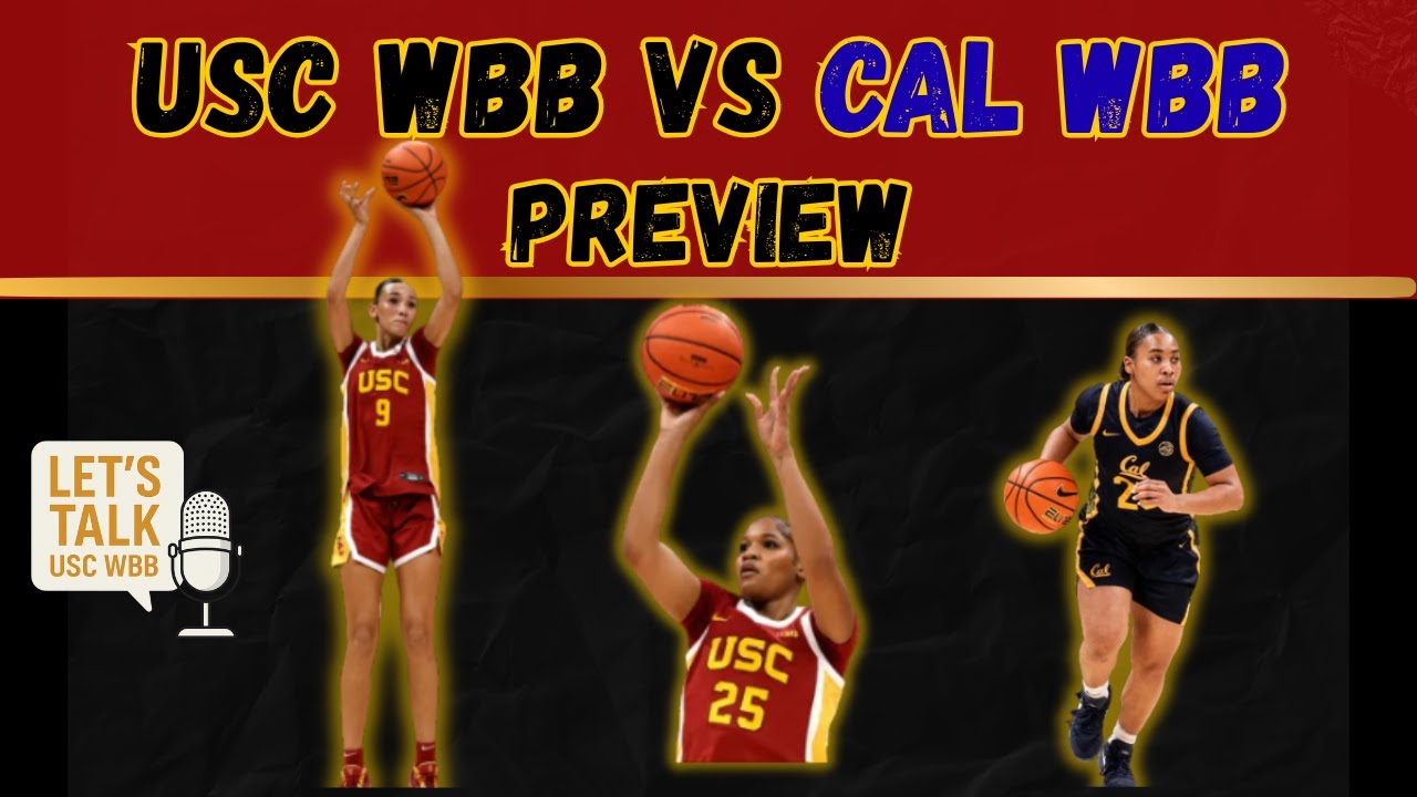 USC Women's Basketball Vs. Cal WBB Preview 12-21-2025 #uscwbb #bigten # ...