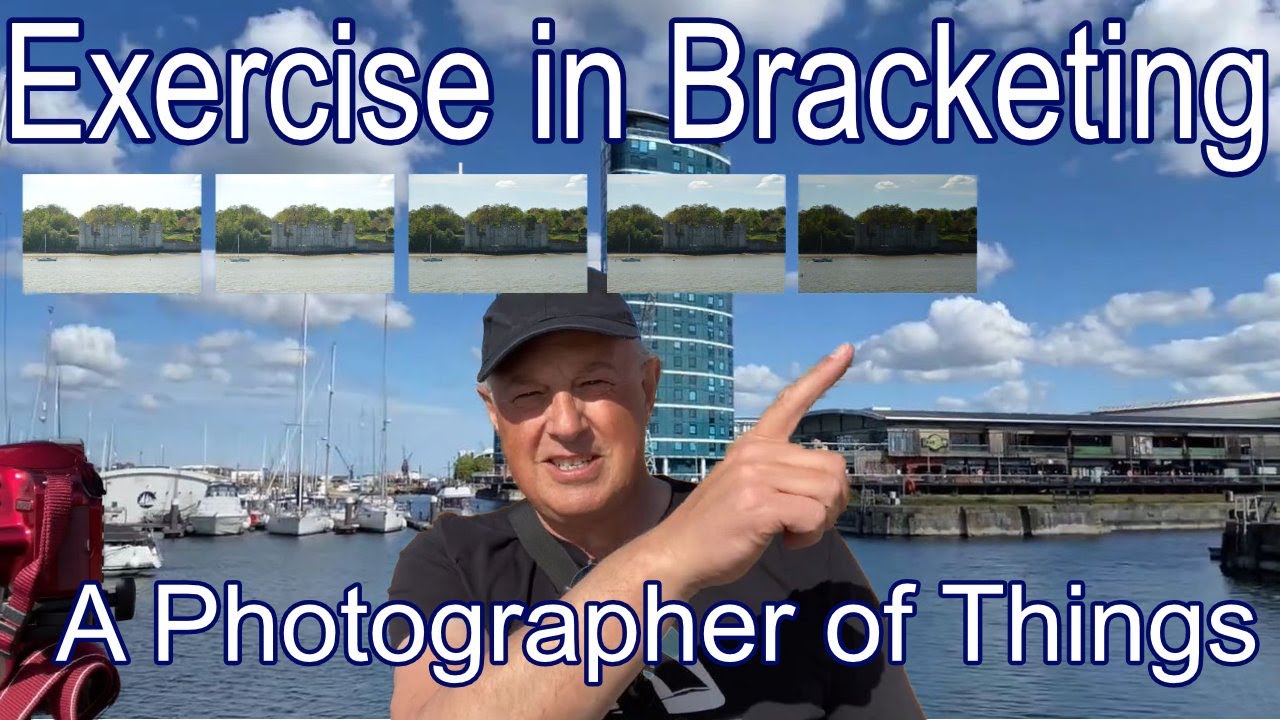 Photographer of Things: An exercise in bracketing - YouTube