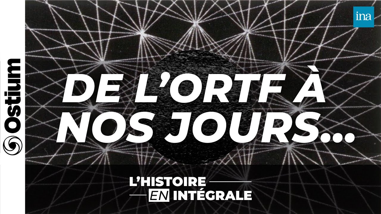 L'HISTOIRE DE LA TÉLÉVISION - De l'ORTF à nos jours | L'histoire en ...