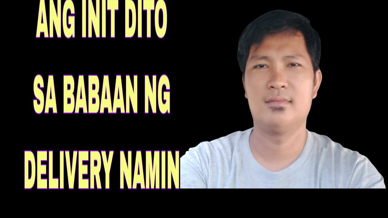 ANG INIT DITO SA BABAAN NAMIN NG DELIVER NAMIN DTO SA MITSUBISHI ...