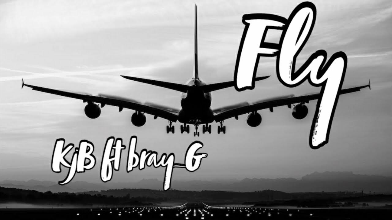 KJB essor ft Bray-G fly (slm) - YouTube