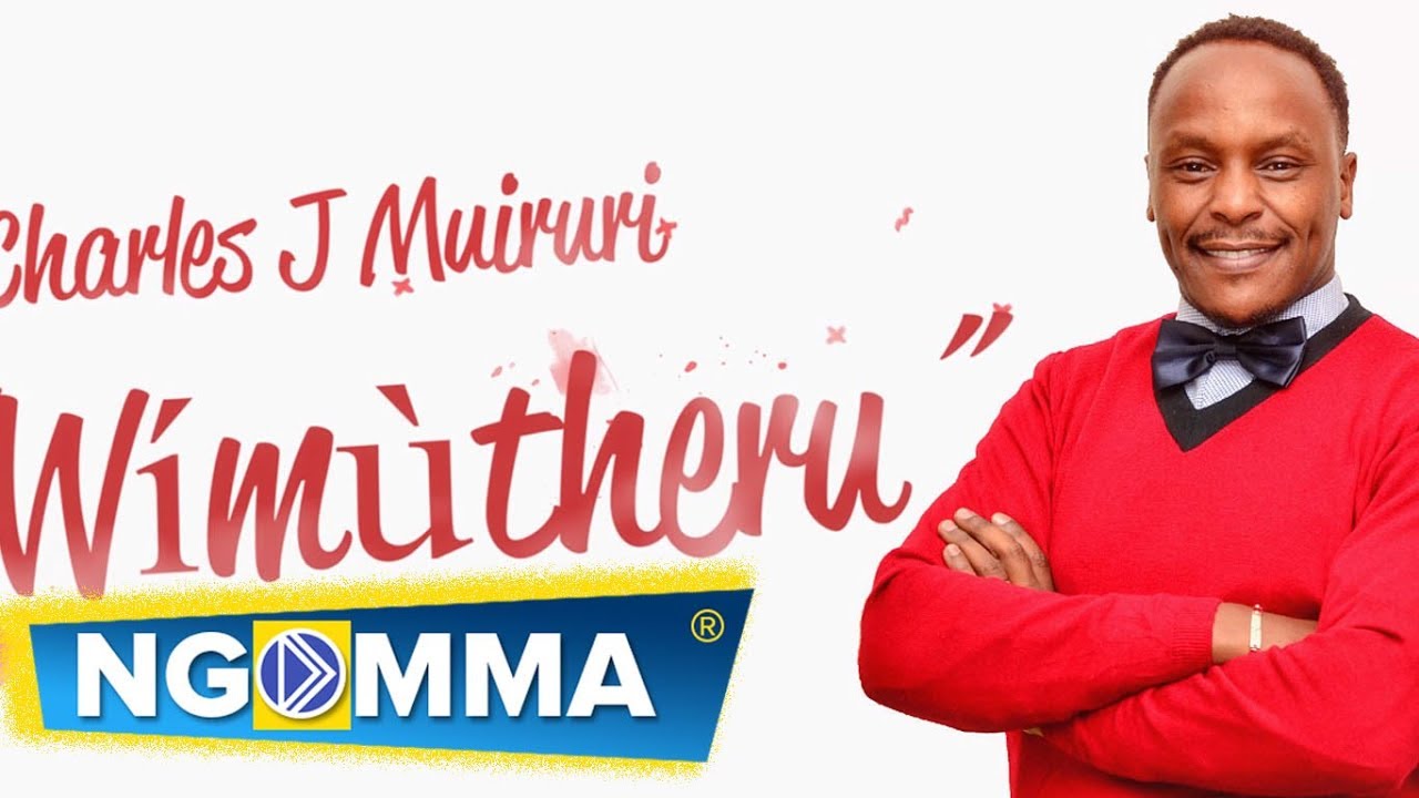Charles J. Muiruri - Wi Mutheru - Lyric Video - YouTube