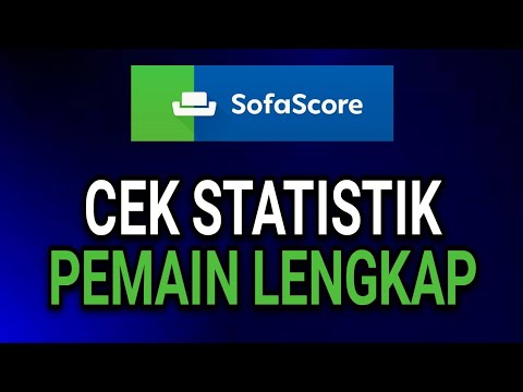 CARA MELIHAT SELURUH STATISTIK PEMAIN SEPAK BOLA LEWAT APLIKASI SOFASCORE - YouTube