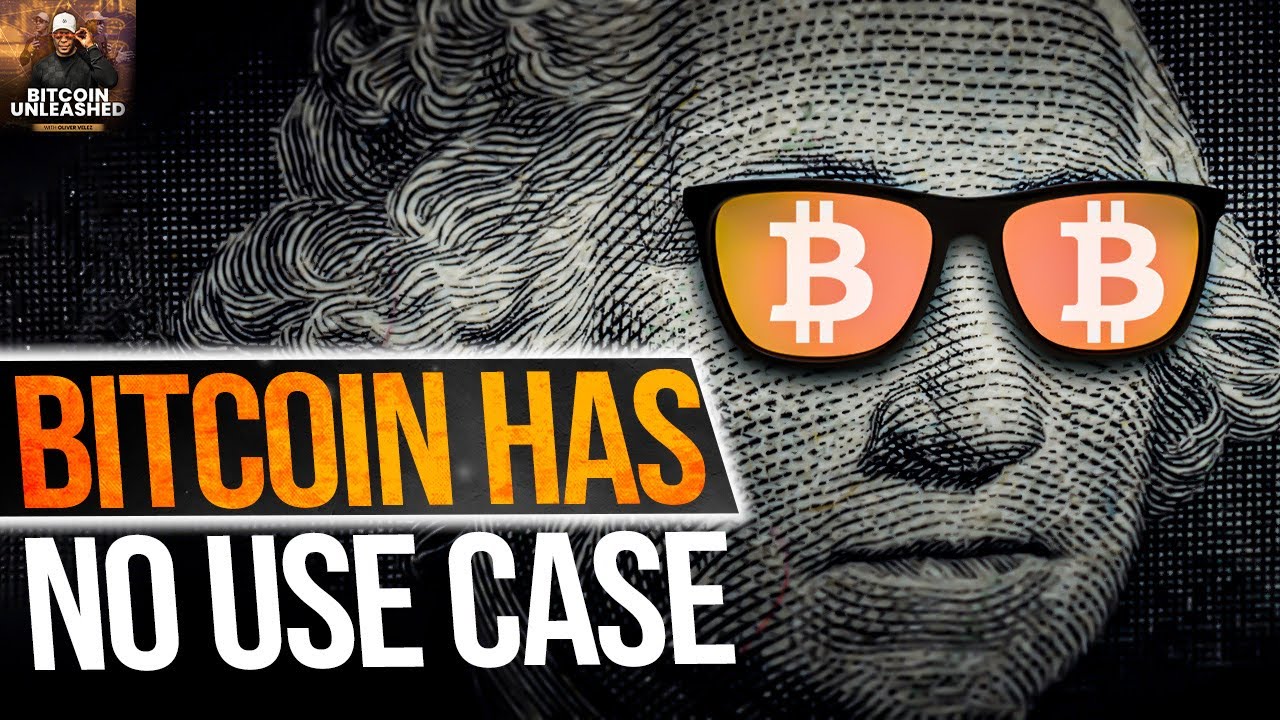 Why You Don't Want Bitcoin To Have A Use Case Outside of Money | Season ...