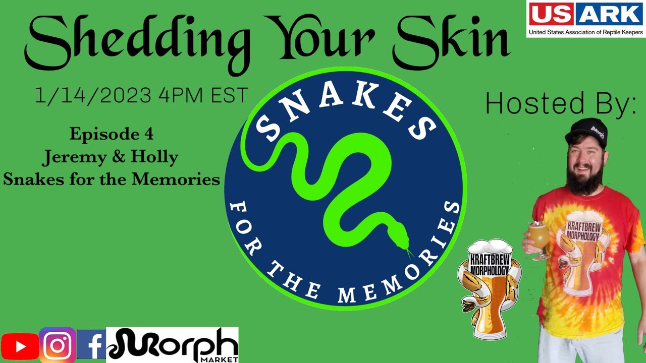 Shedding Your Skin Ep 4 feat Jeremy and Holly from Snakes for the Memories - YouTube