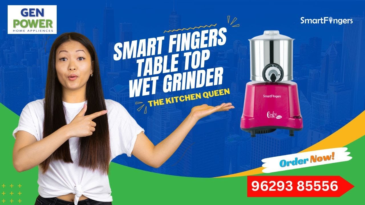 🥣Smart fingers comfort plus WET GRINDER, SMART KITCHEN🍚 - YouTube