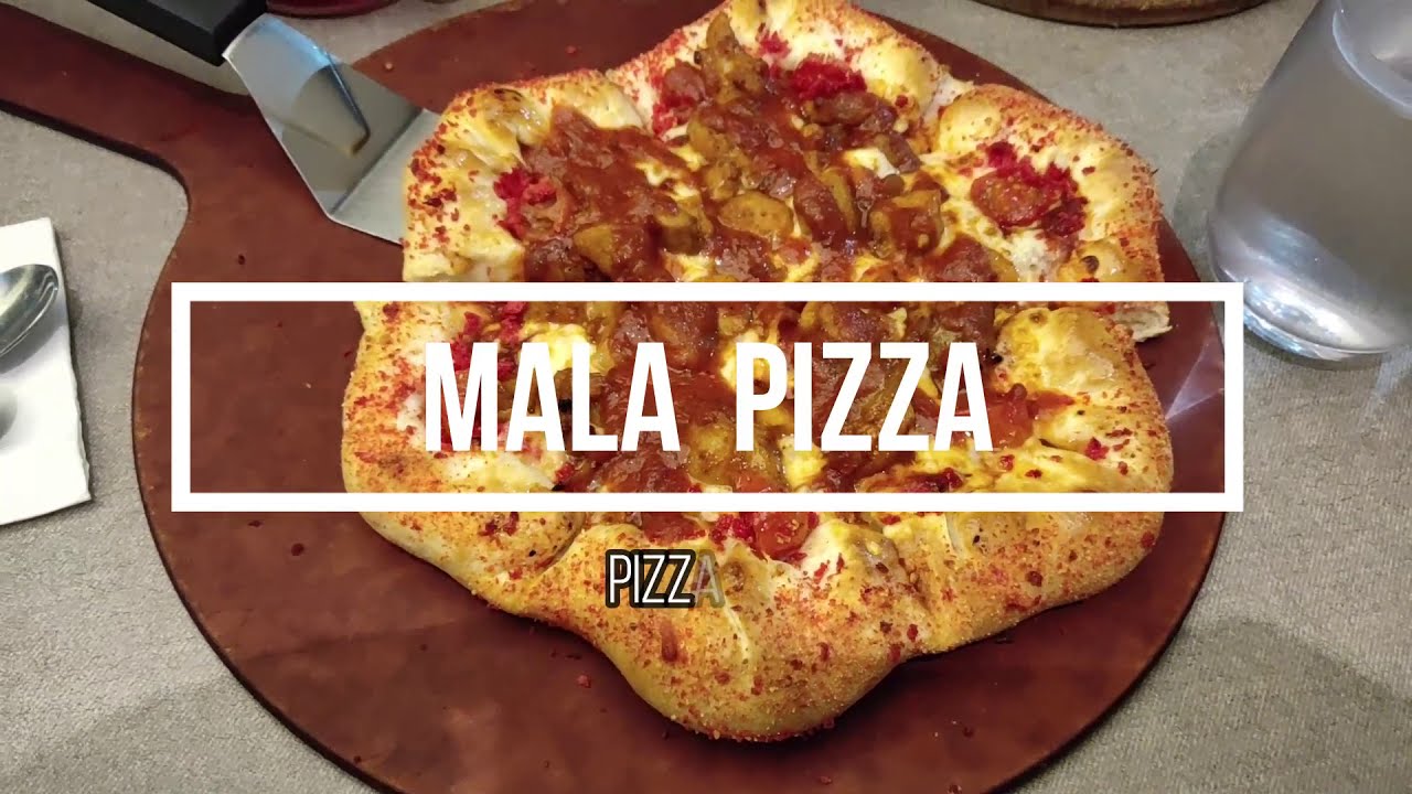 Mala Pizza - YouTube
