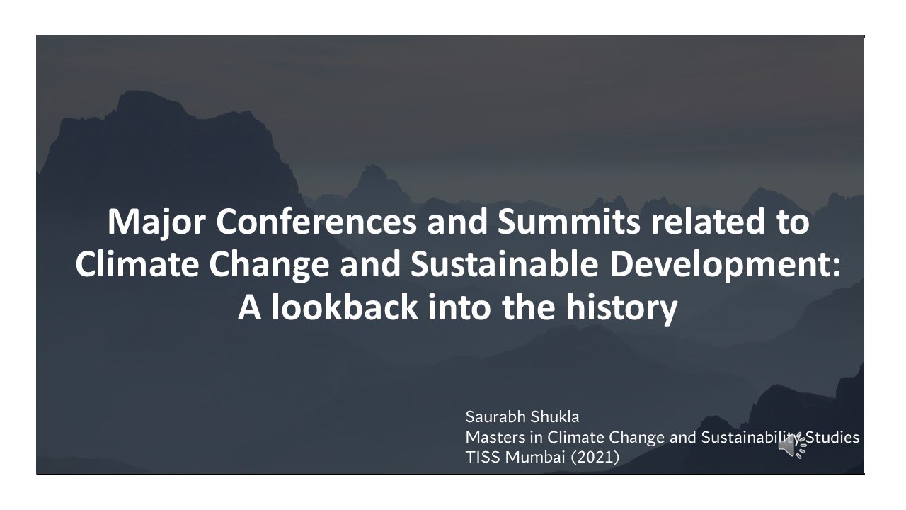 Major Conferences and Summits related to Climate Change and Sustainable ...