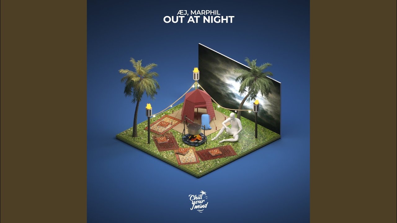 Out at Night - YouTube Music