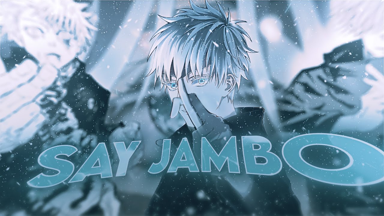 Jujutsu Kaisen "Gojo" - Say Jambo | [Edit/AMV] - YouTube