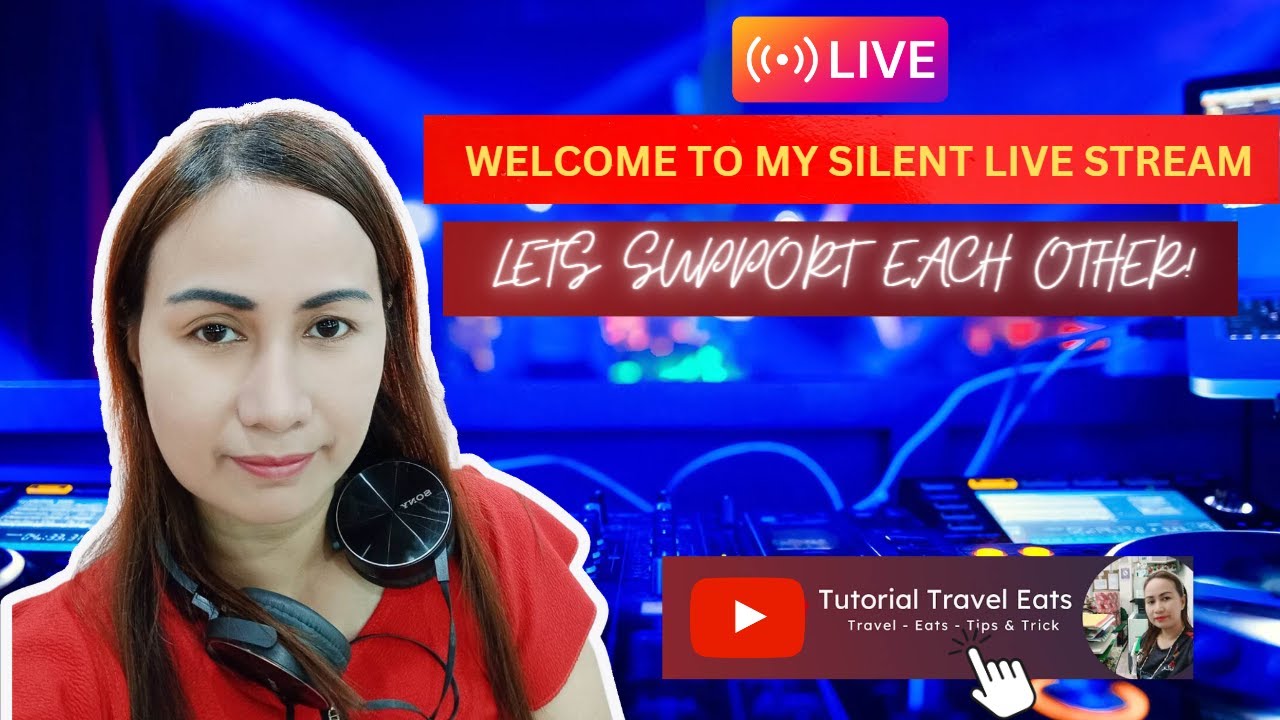 SILENT LIVE STREAM NO. 21 | TUTORIAL TRAVEL EATS - YouTube