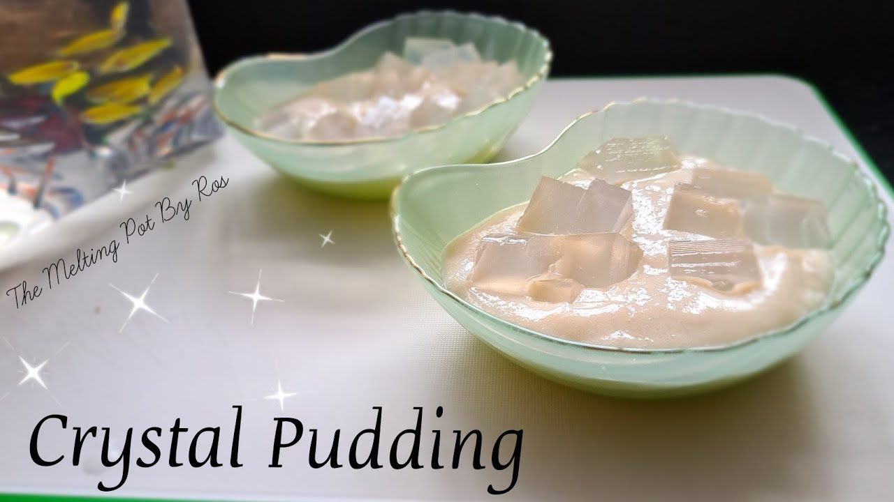 |Crystal Pudding |Easy Dessert Recipes| Coconut Dessert Recipes|Tender ...