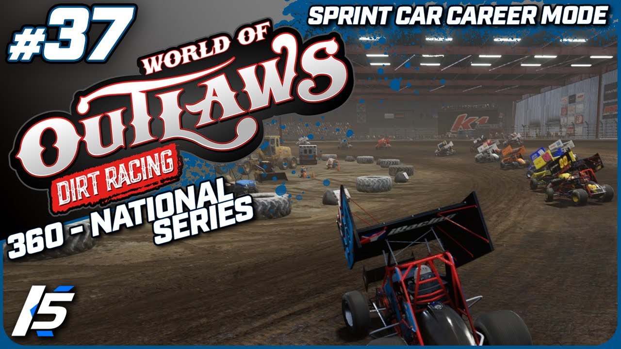 Sprint Car Career Mode - EP #37 - World of Outlaws Dirt Racing - YouTube