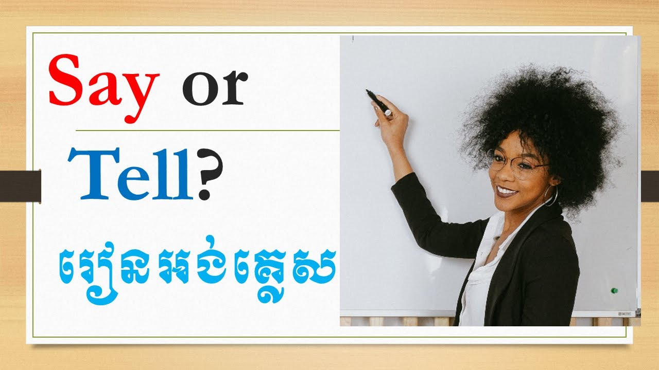 learn english || រៀនអង់គ្លេស || Say or Tell - YouTube