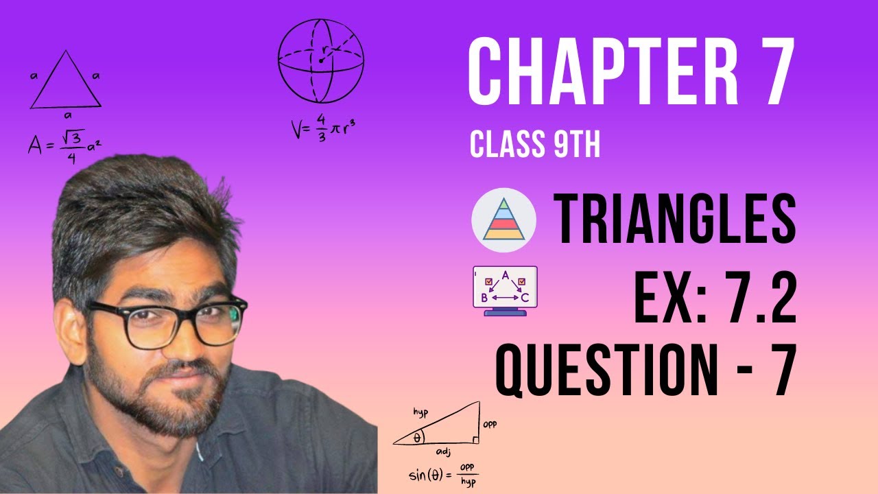 Class 9 Maths | Triangles | Chapter 7 | Exercise 7.2 Question 7 | NCERT ...