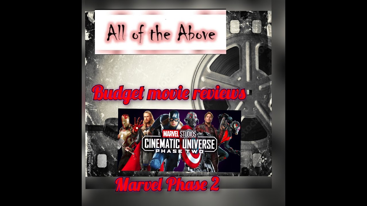 Marvel Phase 2 Review - YouTube