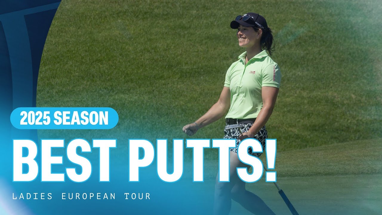 BEST putts on the Ladies European Tour in 2025! - YouTube