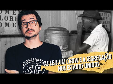 AS LEIS JIM CROW E A SEGREGAÇÃO NOS EUA
