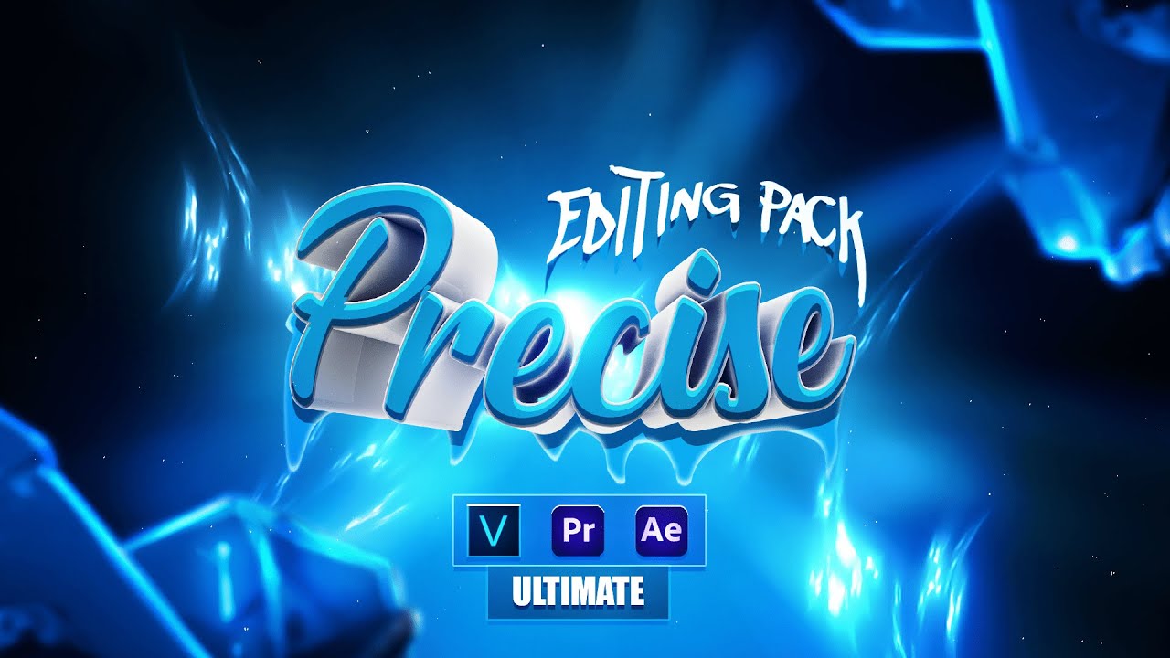 Precise *ULTIMATE* Editing Pack OUT NOW! 💎 (The ONLY EDITING PACK You ...