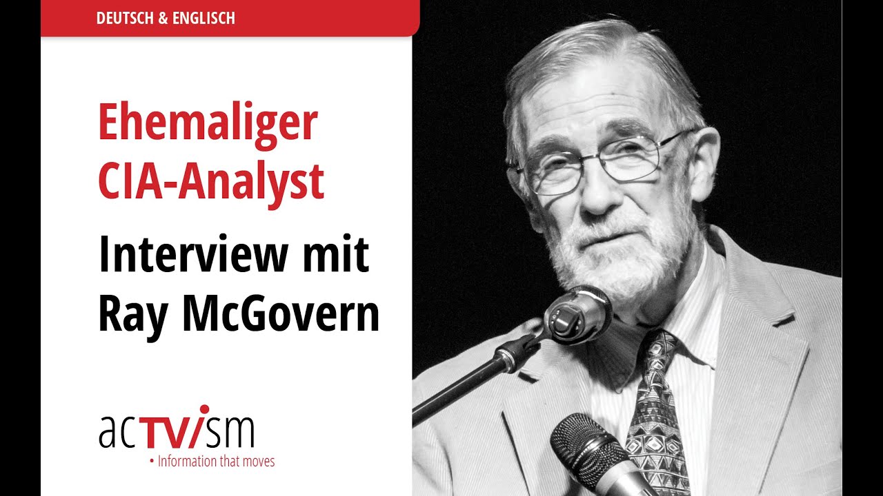 Interview mit dem ehemaligen CIA-Analyst Ray McGovern - YouTube