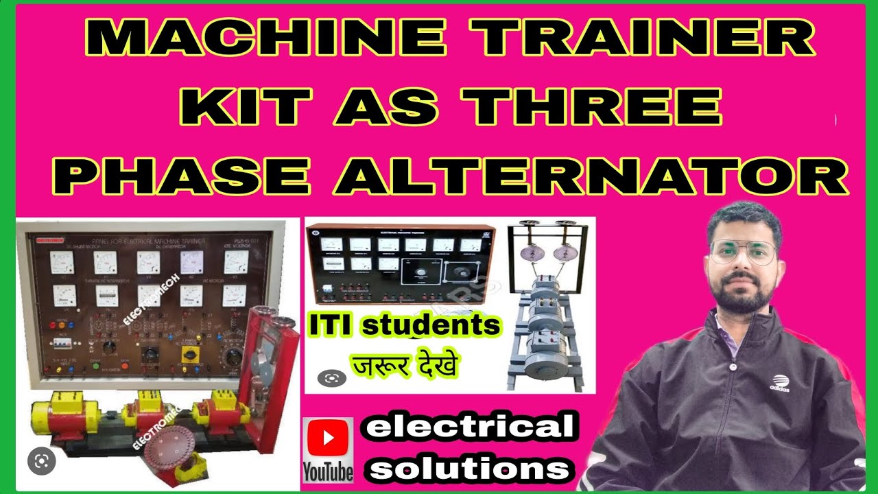MACHINE TRAINER KIT AS THREE PHASE ALTERNATOR| PRACTICAL 1 #electrician ...