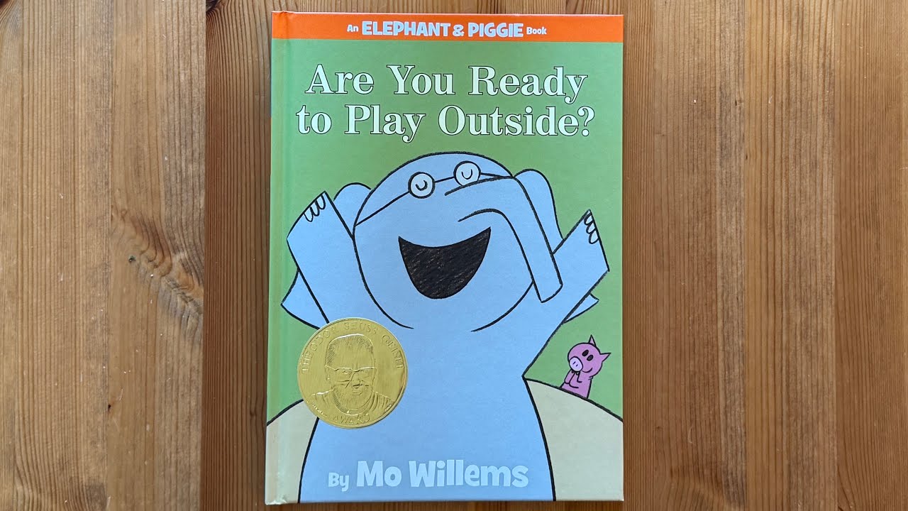 Ash reads Are You Ready to Play Outside? An Elephant and Piggie Book by ...
