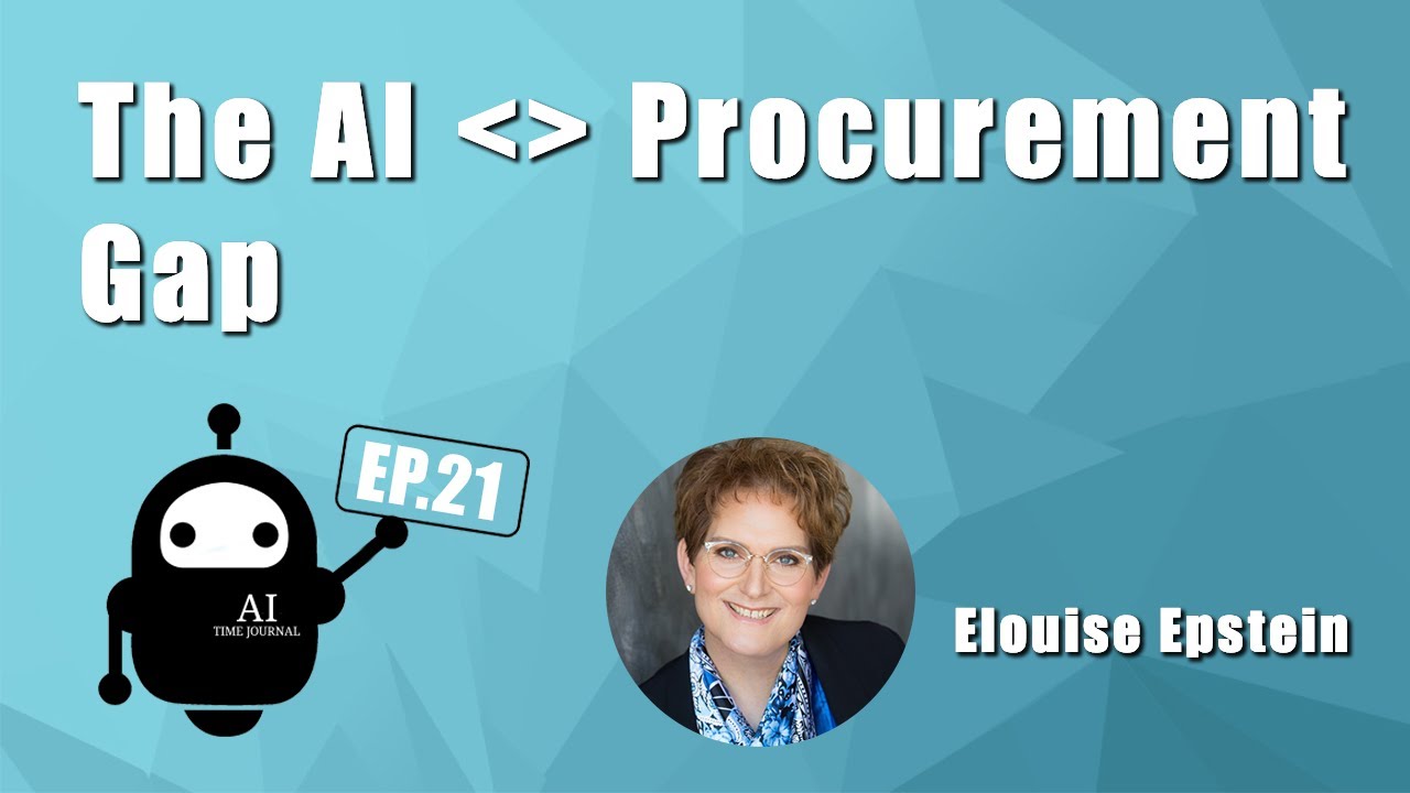 The AI - Procurement Gap | Ep. 21 Dr. Elouise Epstein - YouTube