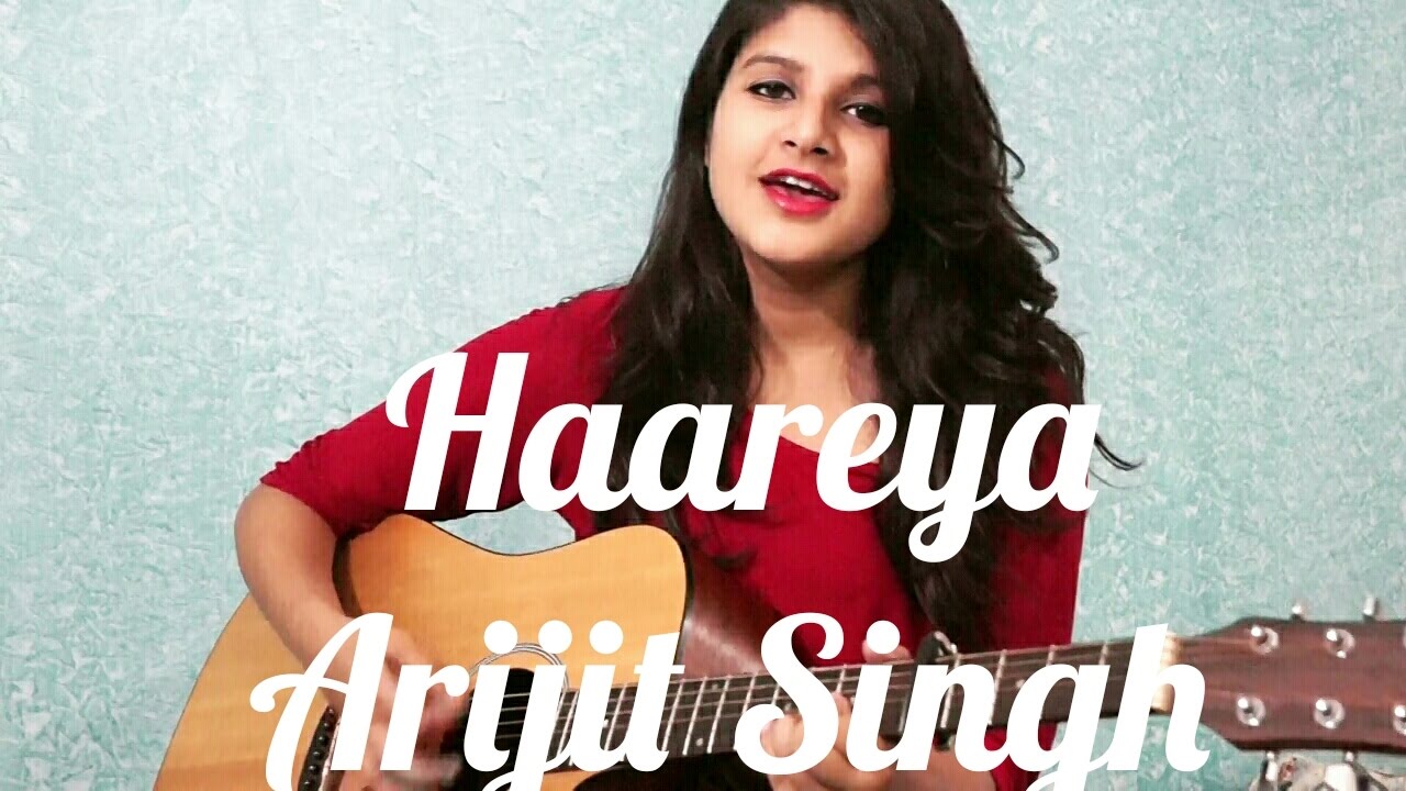 Haareya - Arijit Singh | Meri Pyaari Bindu | Female Cover - YouTube