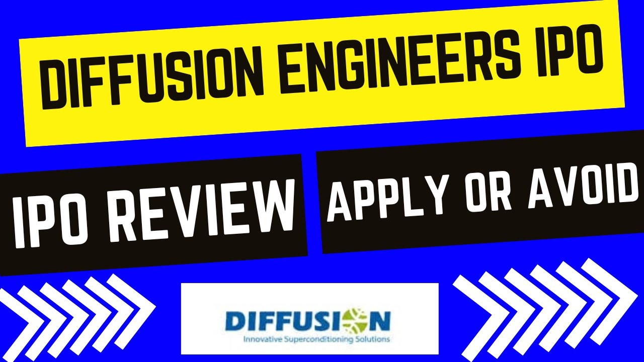 Diffusion Engineers Limited IPO Review*APPLY OR AVOID *Diffusion ...