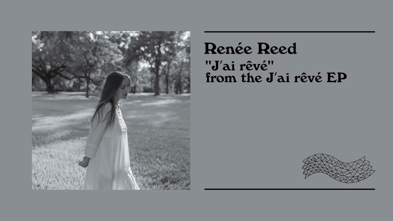 Renée Reed "J’ai rêvé" [official audio] - YouTube