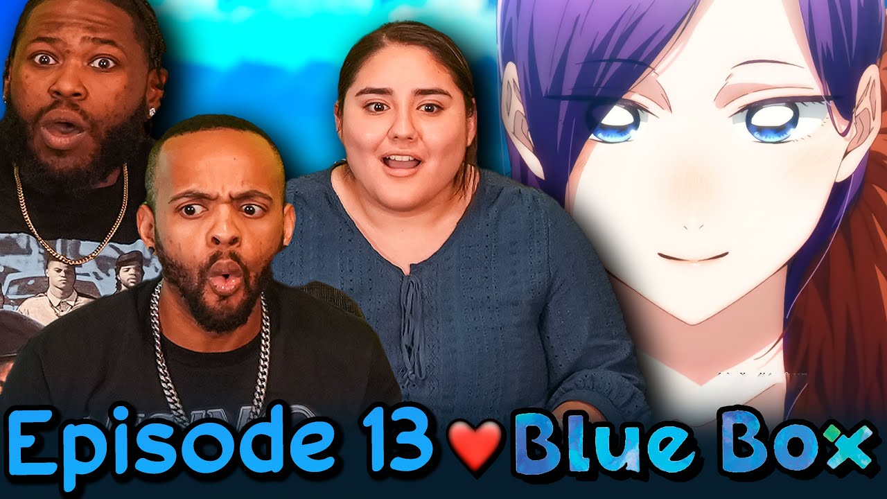 I Want a Back-and-Forth Rally l Blue Box Episode 13 Reaction! - YouTube