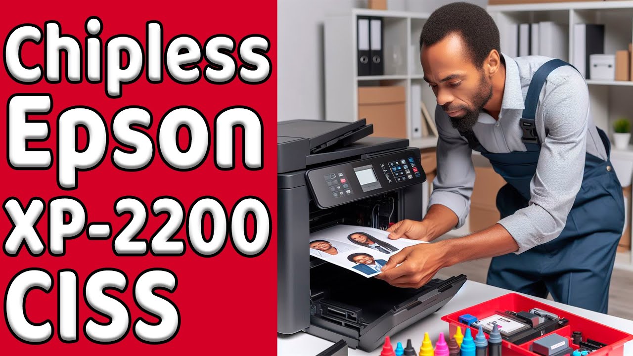 MY EXPERIENCE WITH CISS FOR EPSON XP-2200 CHIPLESS PRINTER - INCHIP.NET ...
